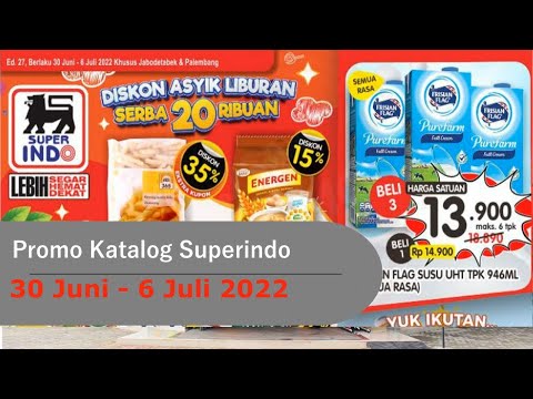 PROMO Katalog Superindo 30 Juni - 6 Juli 2022 | Promo Katalog Mingguan
