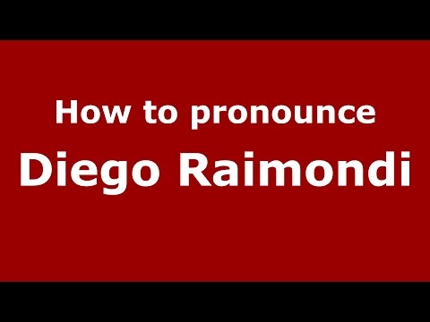 How to pronounce Diego Raimondi (Spanish/Argentina) - PronounceNames.com
