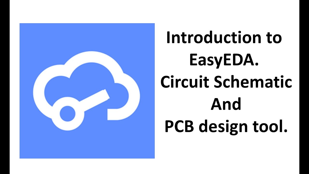 EasyEDA Introduction: Free Online Schematic & PCB Design Software Tutorial
