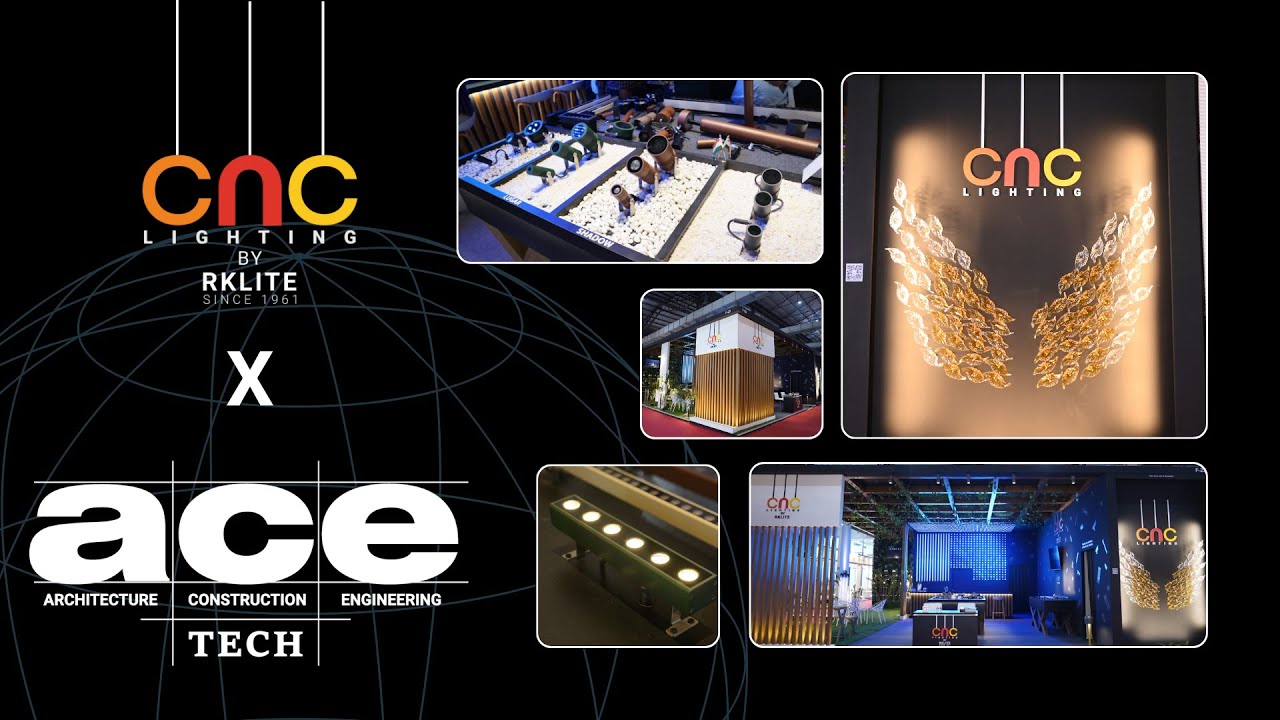 Acetech - 2024 | Innovative Lighting Solutions by CNC Lighting