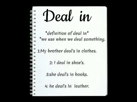 definition of deal in/deal's in with example in Urdu translation