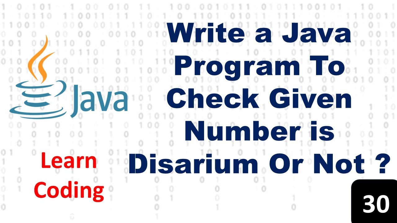 Disarium Number Program In Java | Java Programming: Check if a Number is Disarium