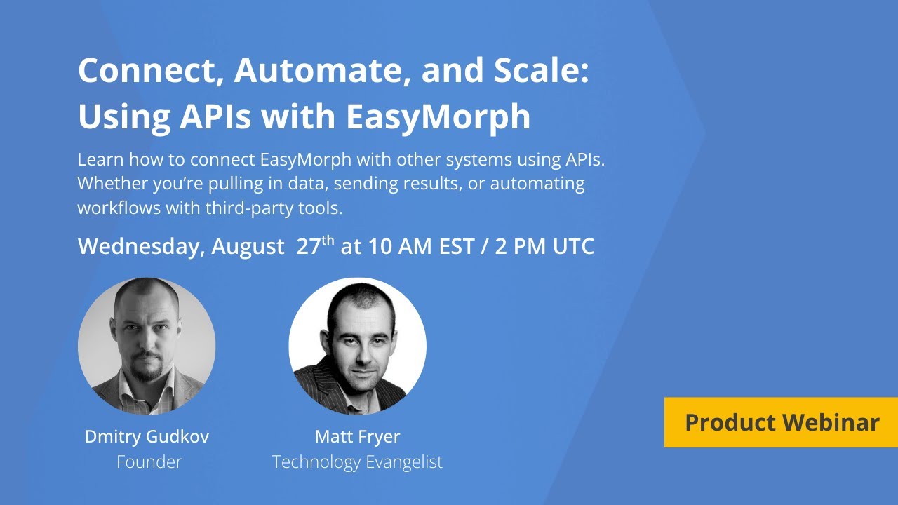 Webinar: Connect, Automate, and Scale with APIs