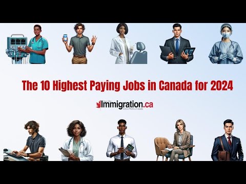The 10 Highest Paying Jobs in Canada for 2024