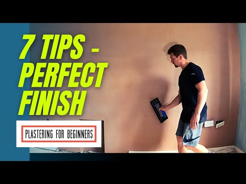 7 Tips For The PERFECT FINISH In Plastering | Plastering For Beginners