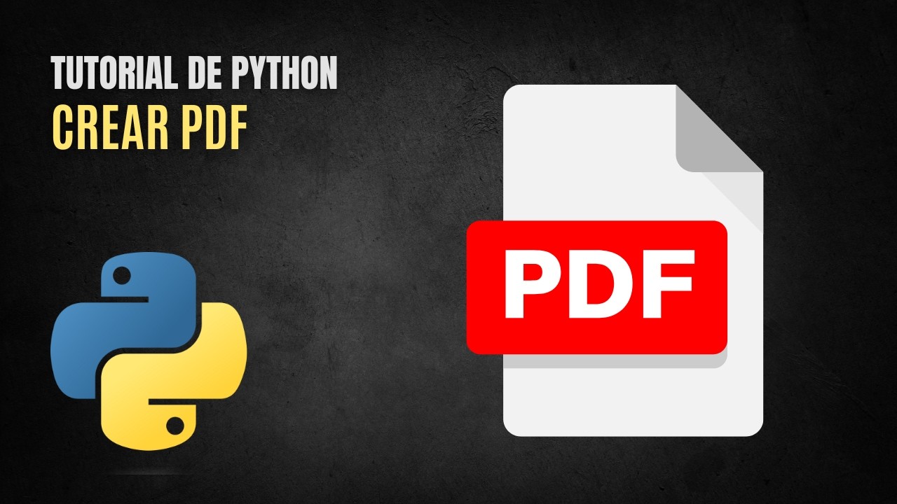 Crea PDF Personalizados con Python