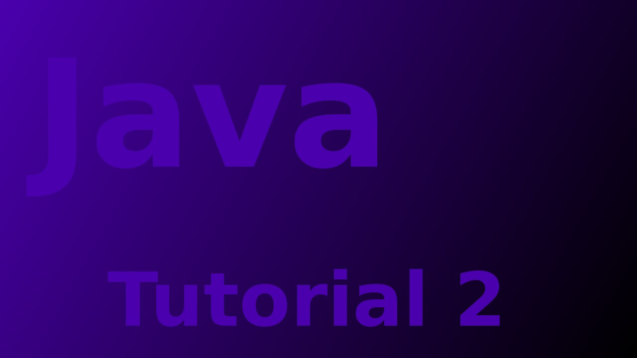 ~Java Tutorial 2 ~ =Displaying on Console && Basic Math Operations=