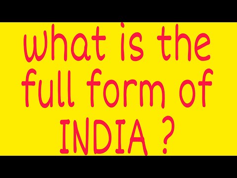 What is the Full form of INDIA ?