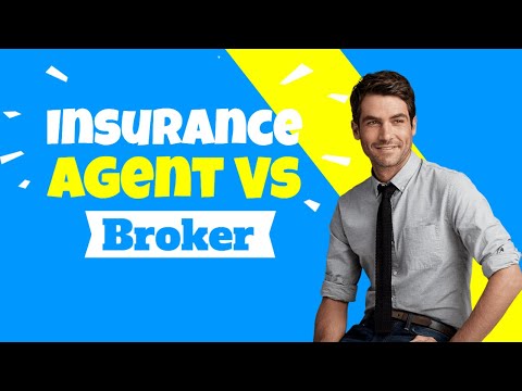Insurance Agent Vs Broker | An Honest Video