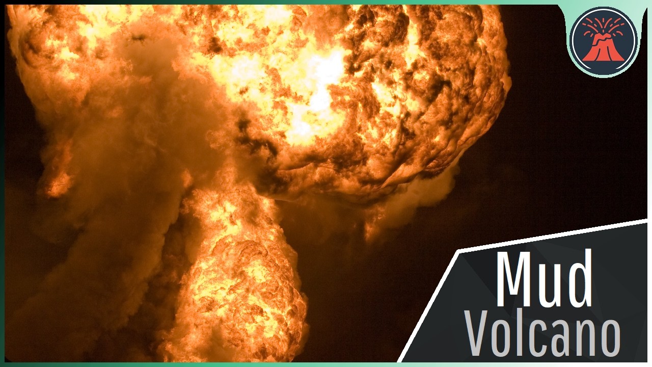 Explosive Mud Volcano Erupts in Azerbaijan; 1,000+ Foot Fireball