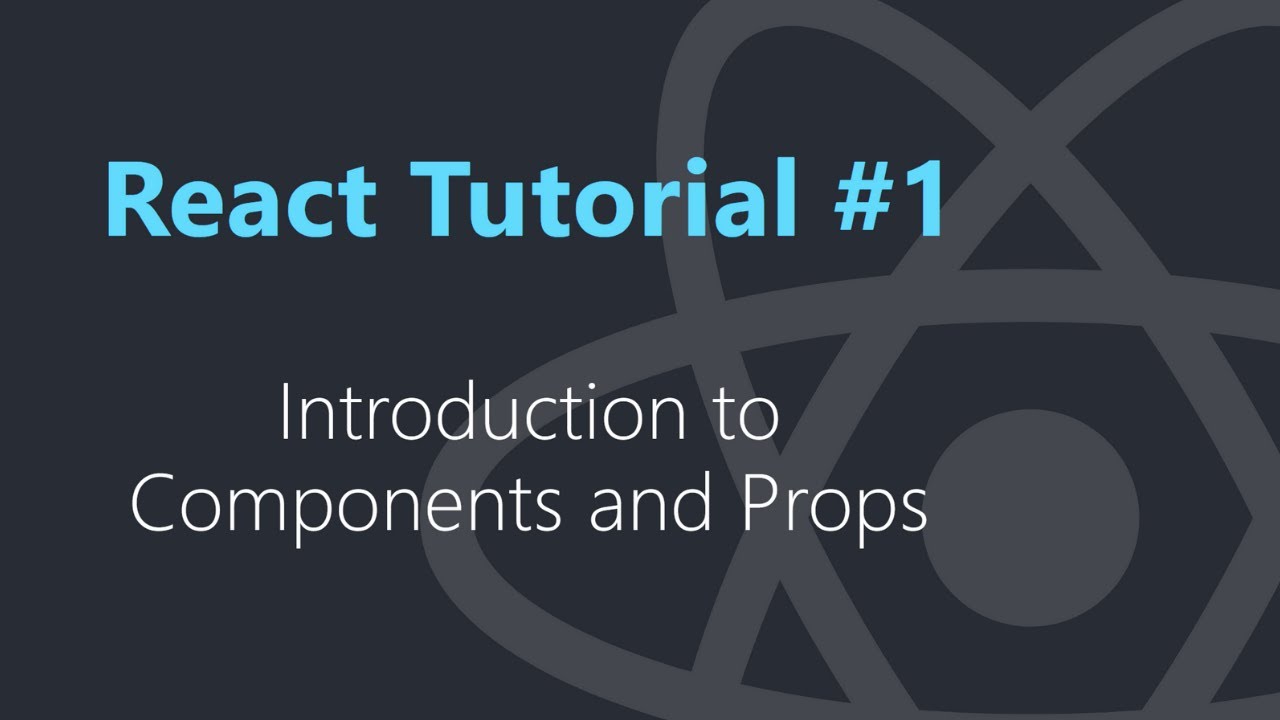 Introduction to React Components and Props | React.js Tutorial #1