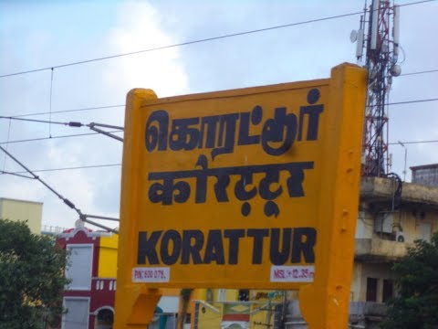 Korattur, Chennai - Map, Property Rates, Projects, Reviews, Photos & Videos