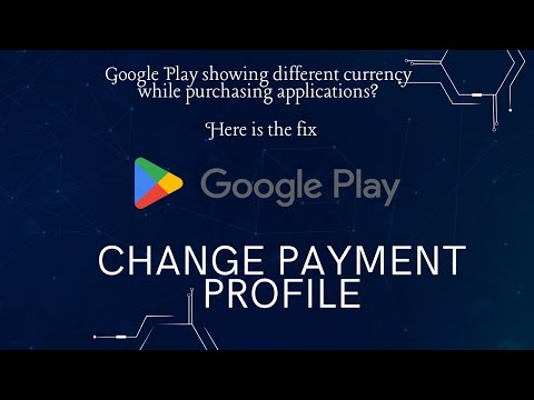 How to change Google Play payment profile