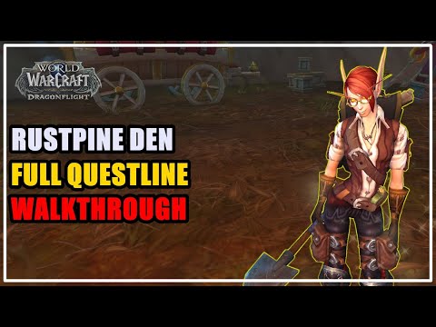 Rustpine Den Full Questline WoW
