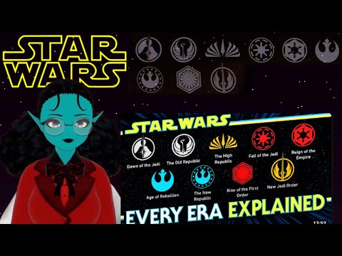 Star Wars Lore #3: Star Wars Eras