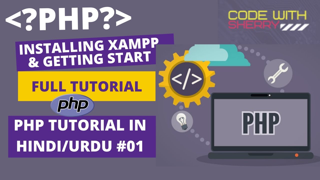 Installing XAMPP, VS Code + Environment Setup  PHP Tutorial #1