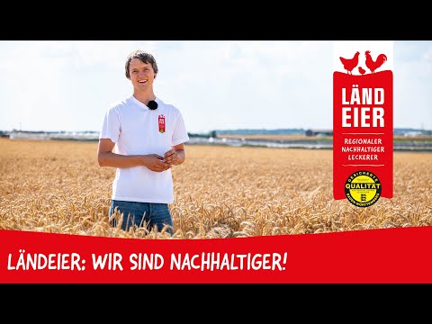 Ländeier: wir sind nachhaltiger