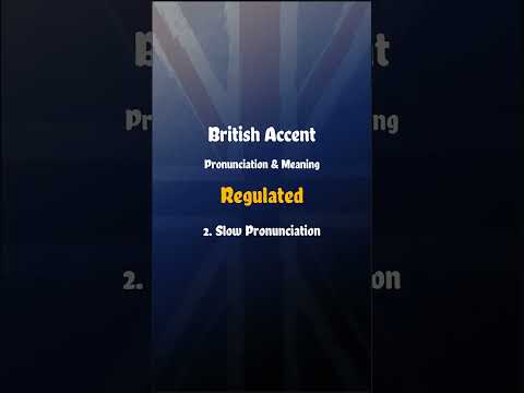 Regulated Pronunciation & Meaning British English #english #pronunciation #britishaccent