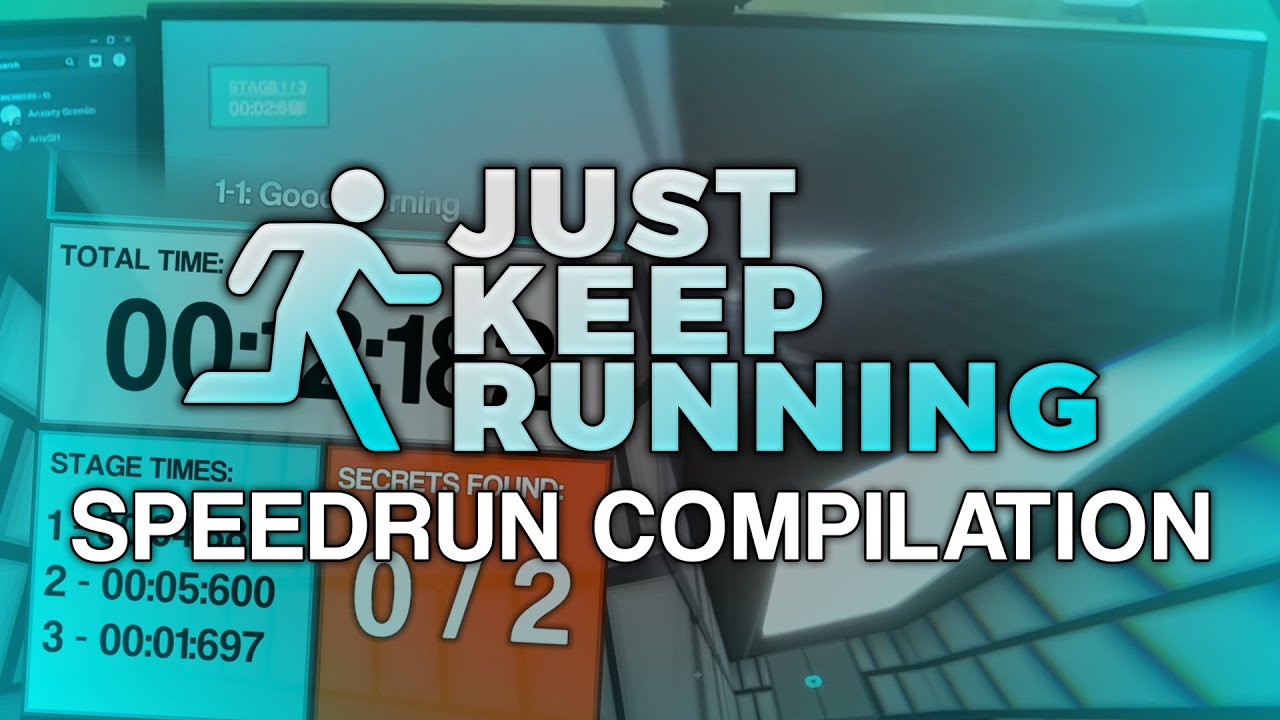 Just Keep Running - 🏃 Speedrun Compilation 🏃
