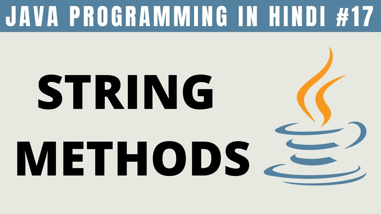 Java String Methods with Examples in Hindi - Tutorial #17