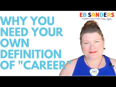 Why You Need Your Own Definition of "Career"