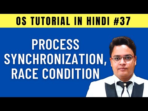Process Synchronization in Operating System [Hindi] | Race Condition