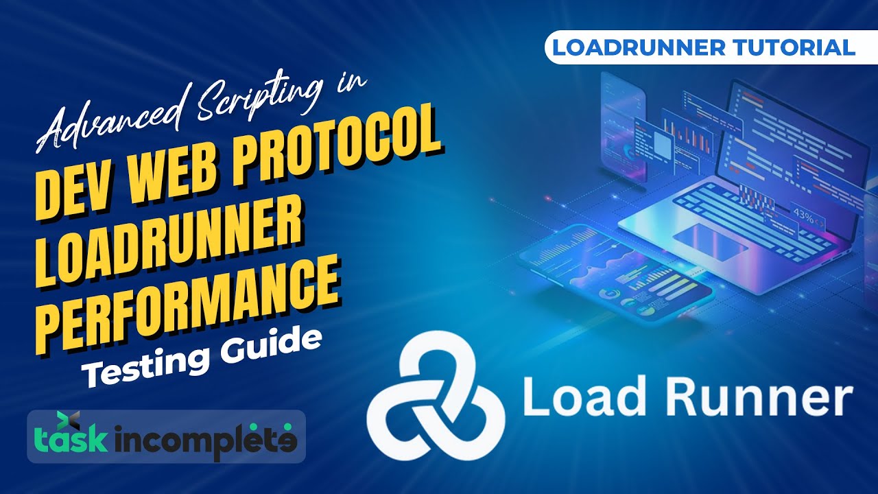 Advanced Scripting in DevWeb Protocol | LoadRunner Performance Testing Guide
