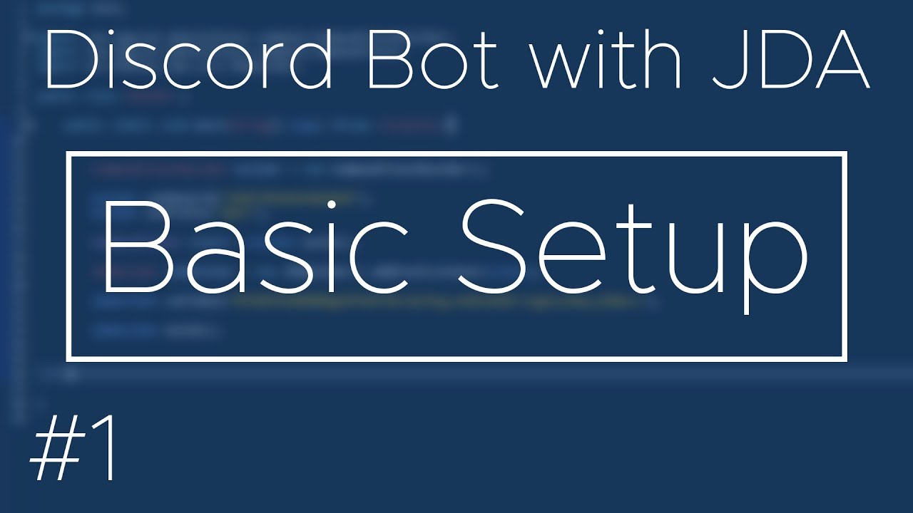 Basic Bot Setup | Discord JDA | Java | #1
