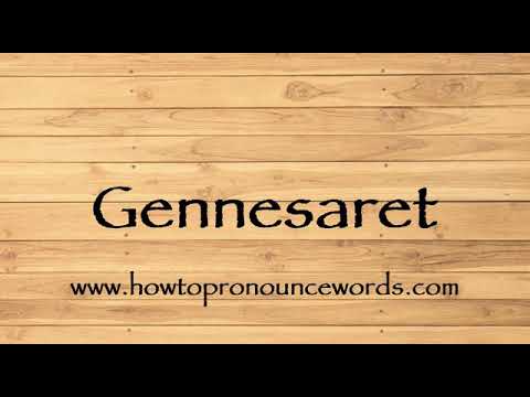 How To Pronounce Gennesaret ? How To say Gennesaret New Video