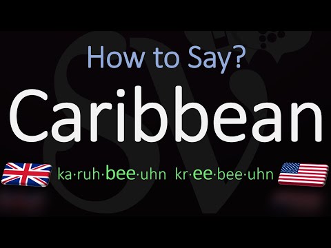 How to Pronounce Caribbean? British Vs. American English Pronunciation