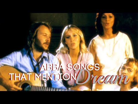 ABBA songs that mention Dreams