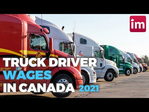 Truck Driver Salary in Canada 2022 Update / Jobs in Canada / CANADA IMMIGRANTS