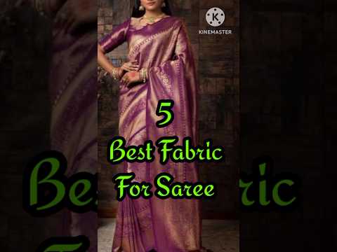 5 Best Fabric For Sareee | #saree #sareefabric #shorts#youtubeshorts#trending