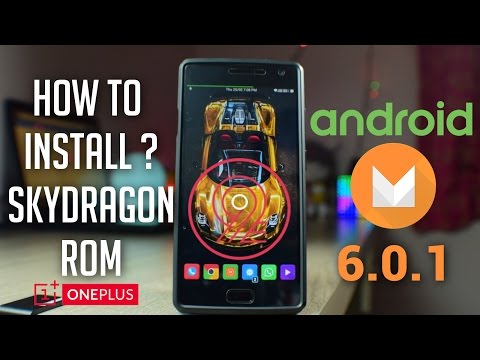 How to Install Android M (Skydragon ROM) for Oneplus 2
