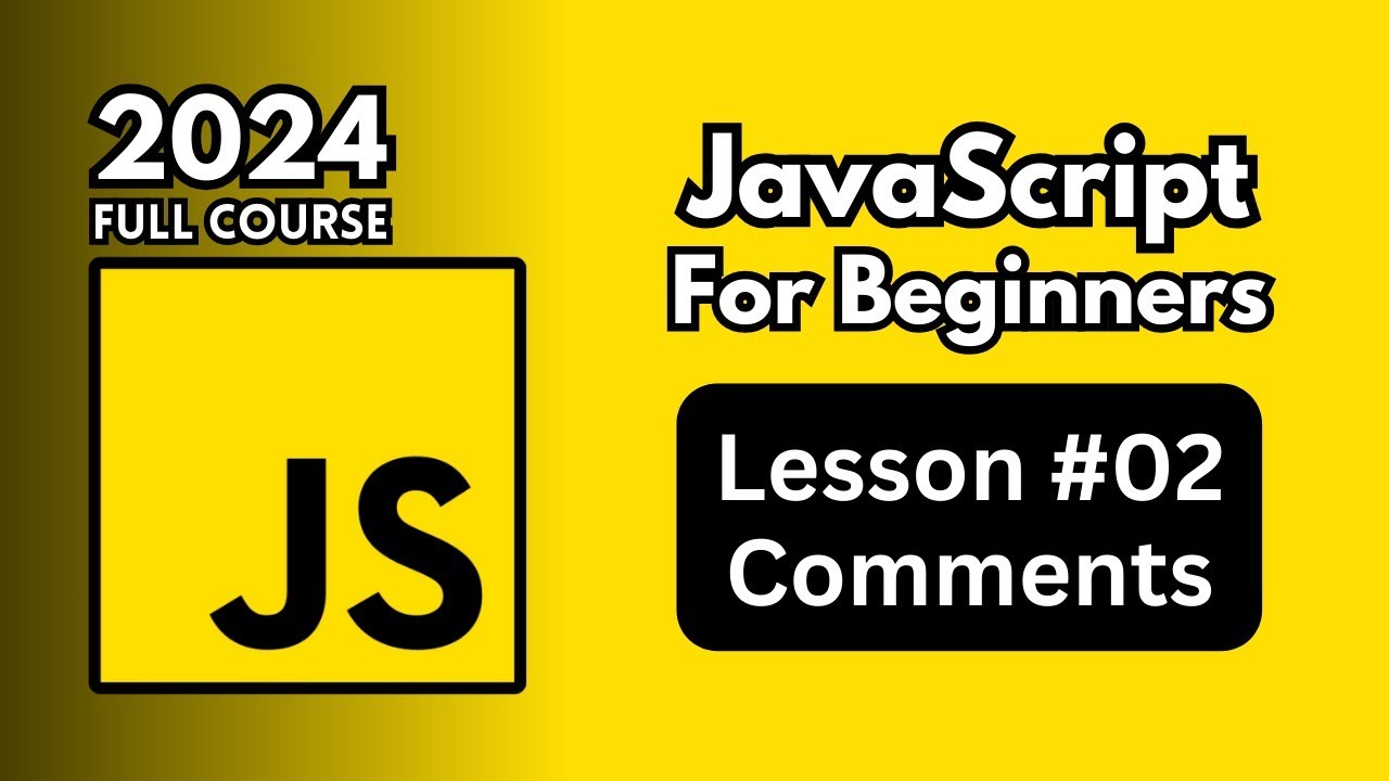 Mastering JavaScript Fundamentals: Learn How to Write Comments Like a Pro!