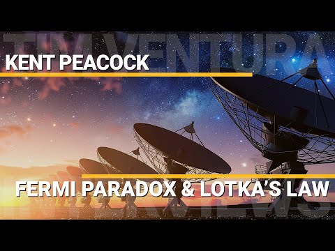 The Fermi Paradox & Lotka's Law | Kent Peacock