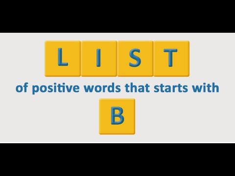 List Of Positive Words That Starts with B
