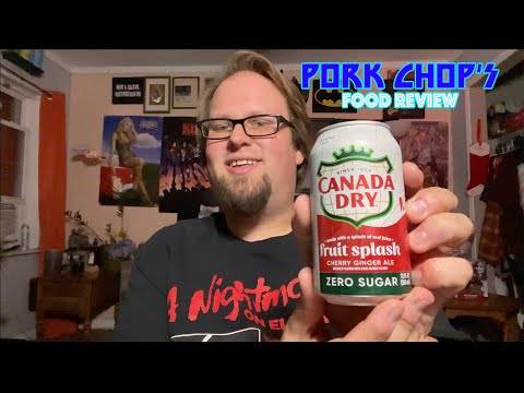 Pork Chop's Food Review: Canada Dry Fruit Splash Cherry Ginger Ale Zero Sugar