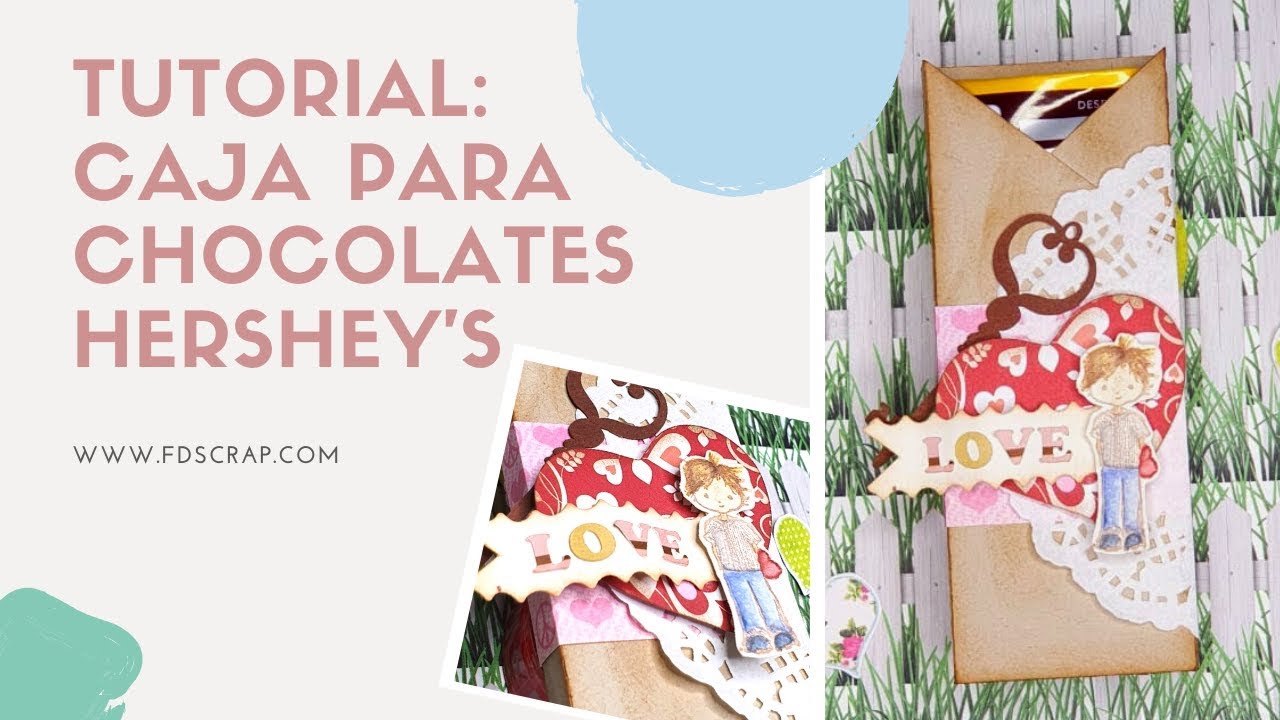 Tutorial: Hagamos una caja para regalar chocolates por San Valentín ...