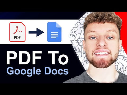 How To Convert PDF To Google Docs (Step By Step)