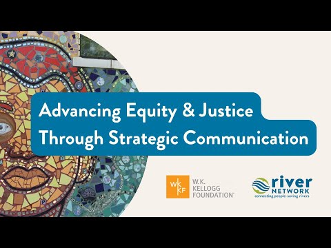 Advancing Equity & Justice Through Strategic Communication
