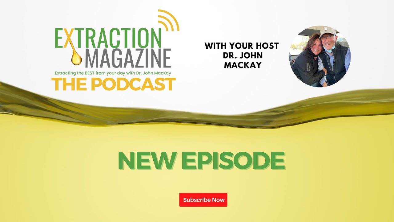 Extraction Magazine Podcast: Extracting the Best From Your Day with Dr  John MacKay (EP2)