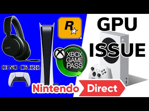 Huge Nintendo Direct | Dino Crisis PS5 8K | Series S GPU Issue | PS Studio 329M | New Xbox Headset