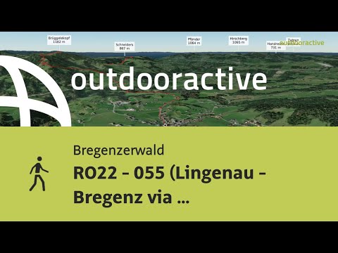 RO22 - 055 (Lingenau - Bregenz via Voralpenweg 04 - Maximiliansweg)