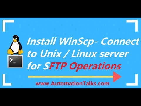 Unix For Testers - 6- Install WinScp - connect unix via winscp (to perform SFTP operations)