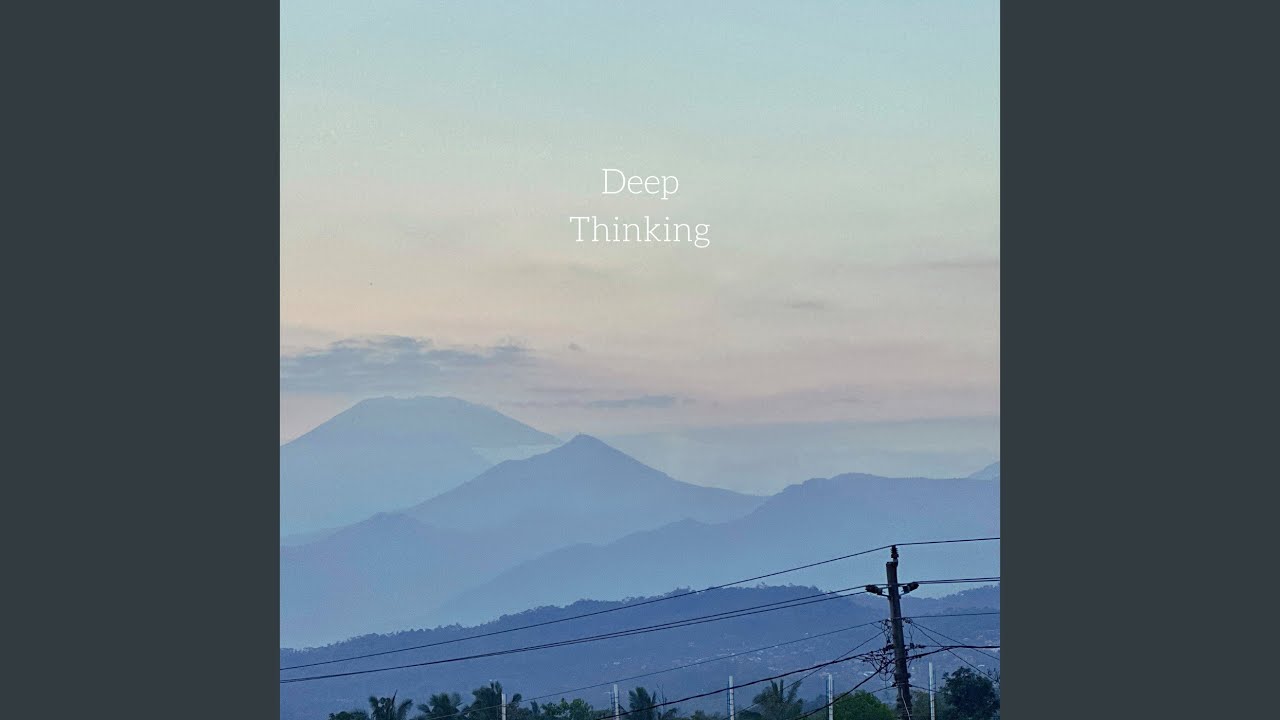 Deep Thinking