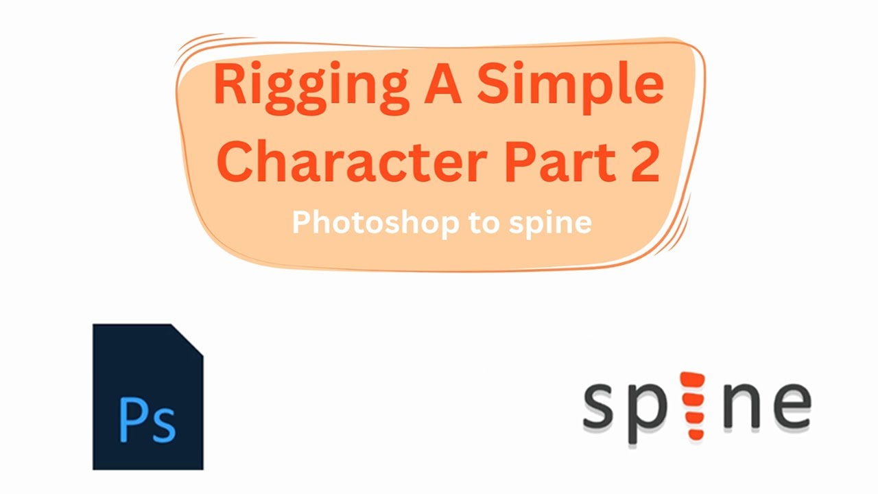 Spine 2D Tutorial Part 2 | Import Character from Photoshop (PSD to Spine Rigging)