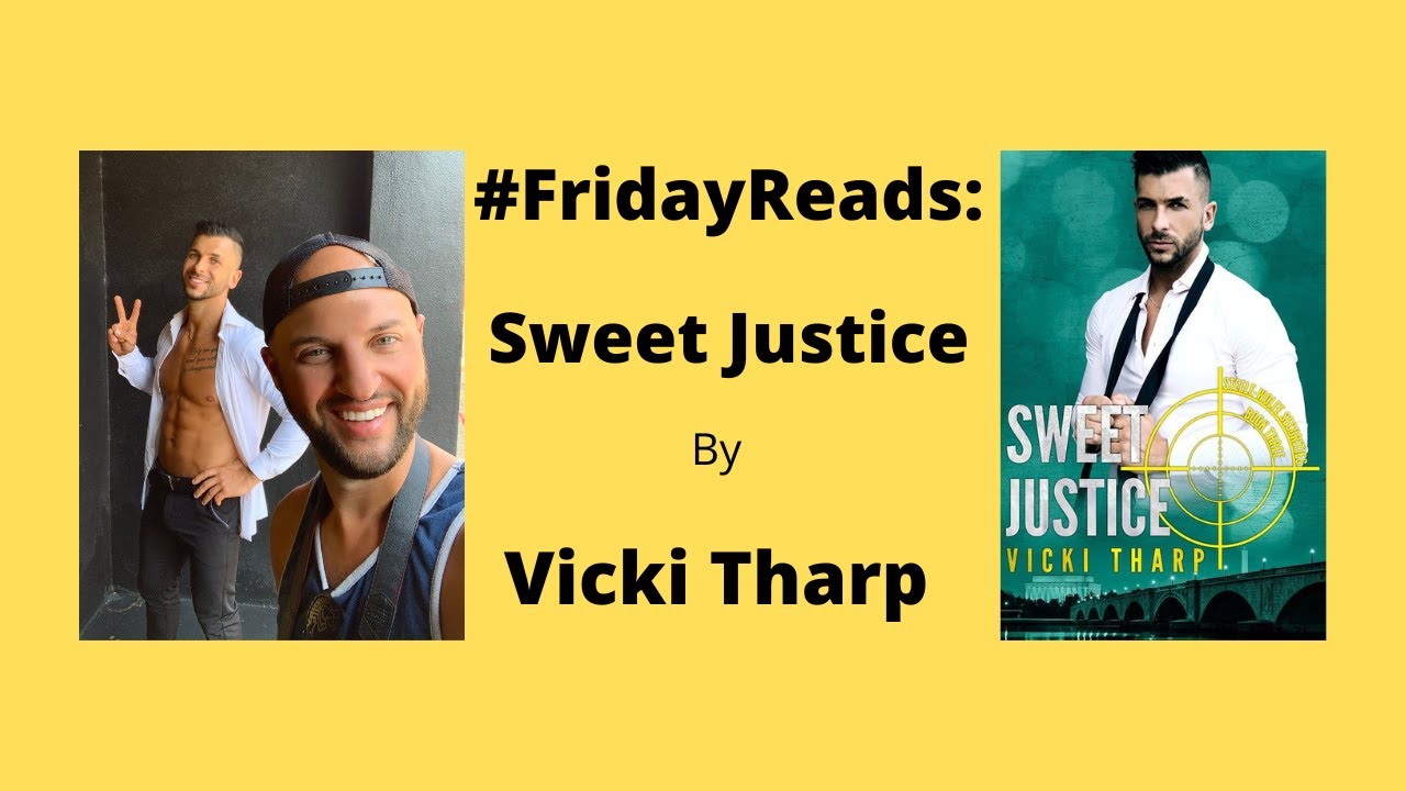 #FridayReads: Sweet Justice by Vicki Tharp!