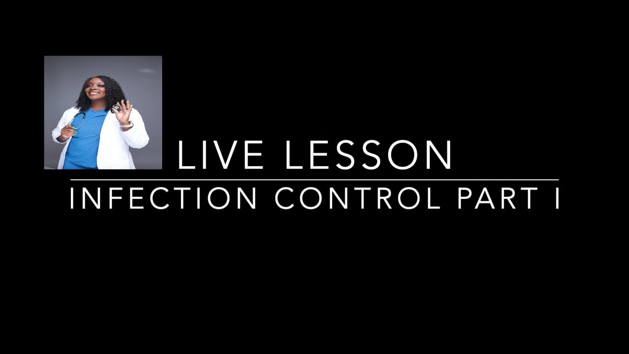 Infections Control Part I