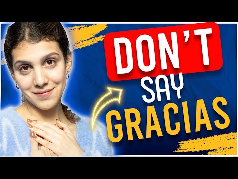 DON’T Say GRACIAS, say THESE 14 Alternatives Instead!
